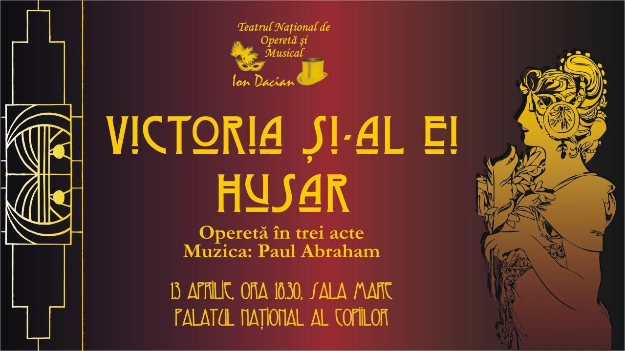 Drama primului război mondial în opereta “Victoria și-al ei husar ...